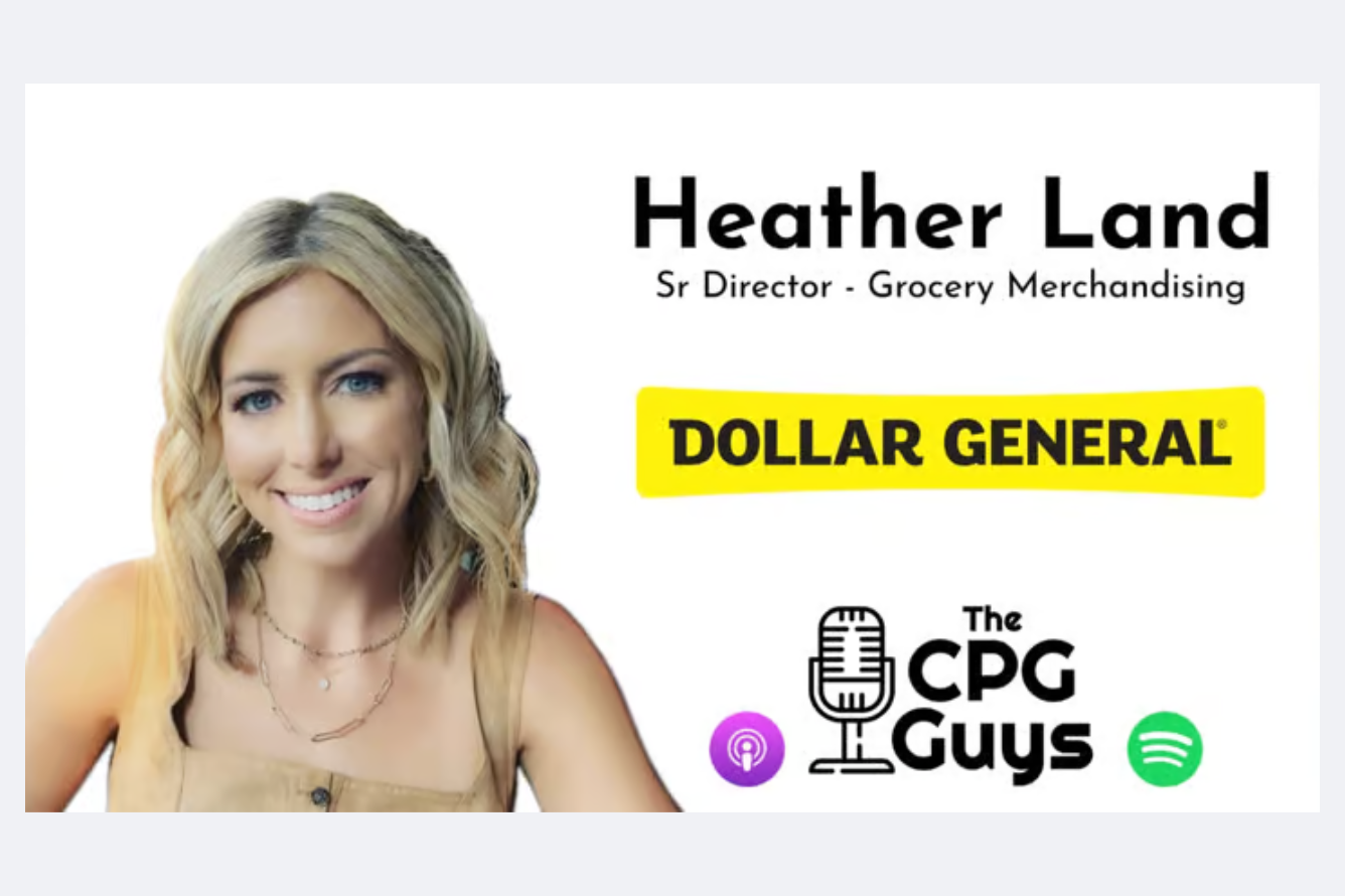 The CPG Guys: Affordable and accessible groceries with Dollar General’s ...